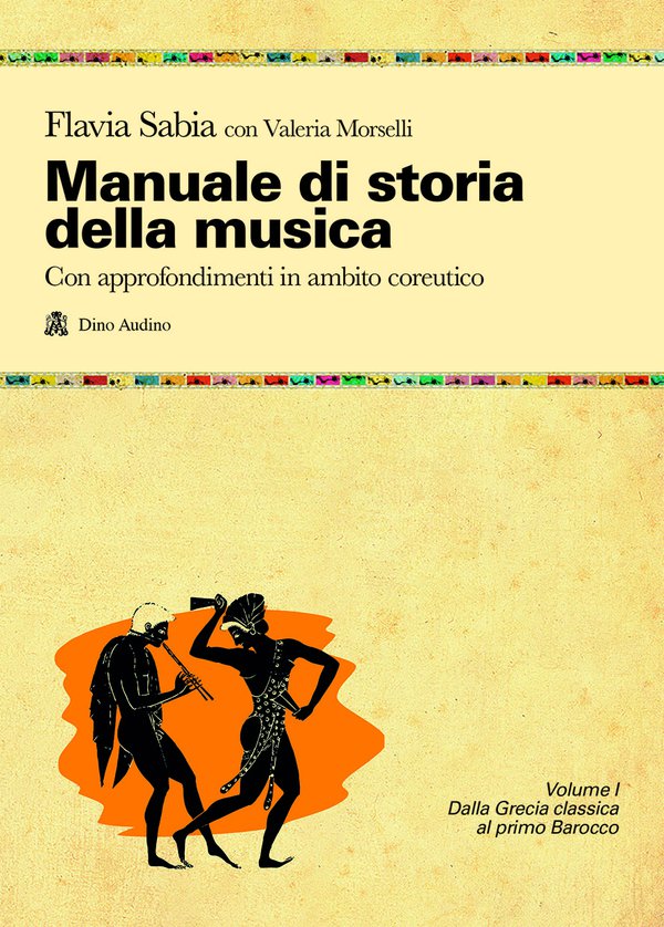 Manuale di storia della musica volume I Dalla Grecia classica al primo ...